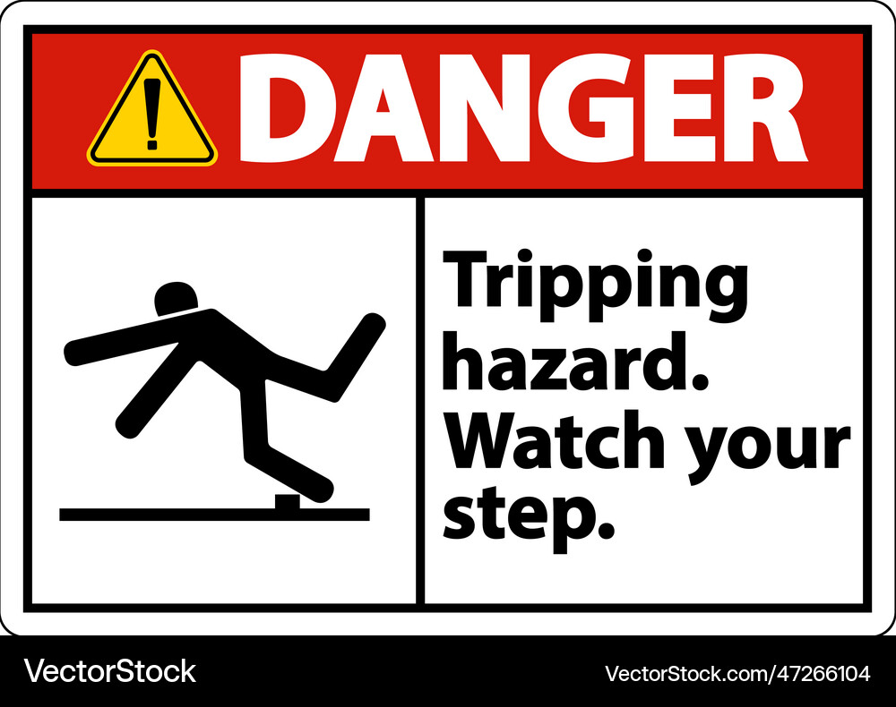 Danger watch your step tripping hazard sign Vector Image