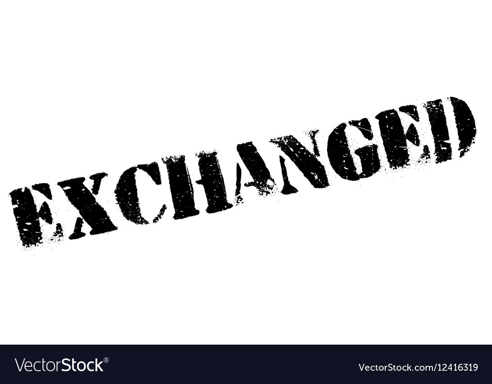Exchanged rubber stamp Royalty Free Vector Image