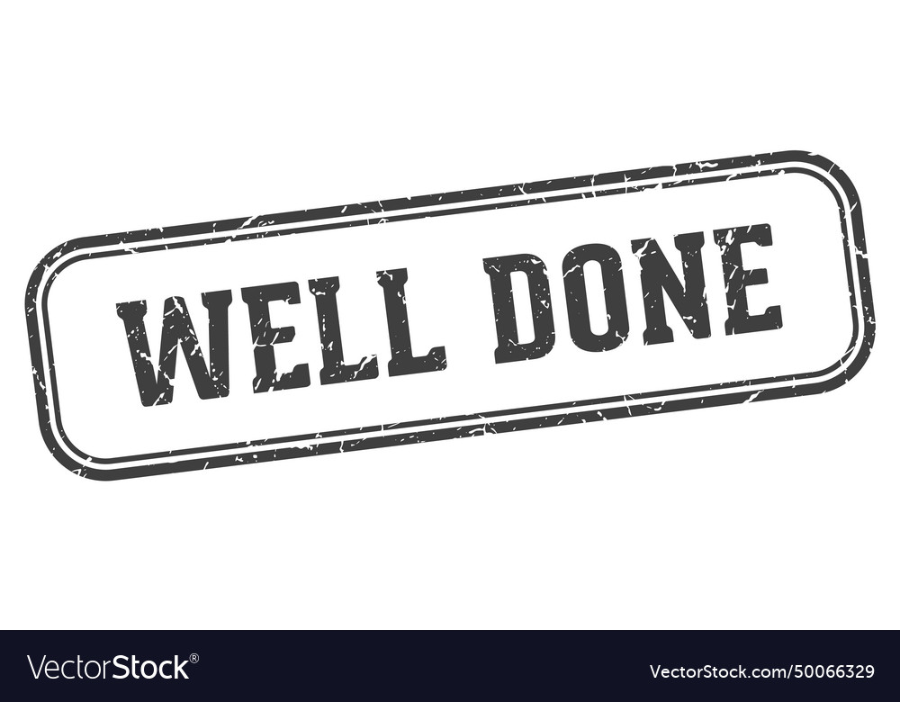 Well done stamp rectangular Royalty Free Vector Image