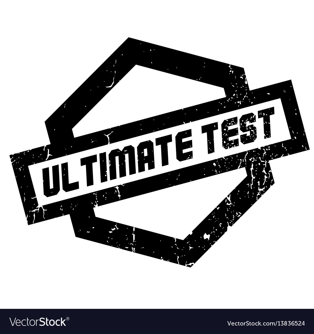 Ultimate test rubber stamp Royalty Free Vector Image Ultimate test rubber stamp Royalty Free Vector Image