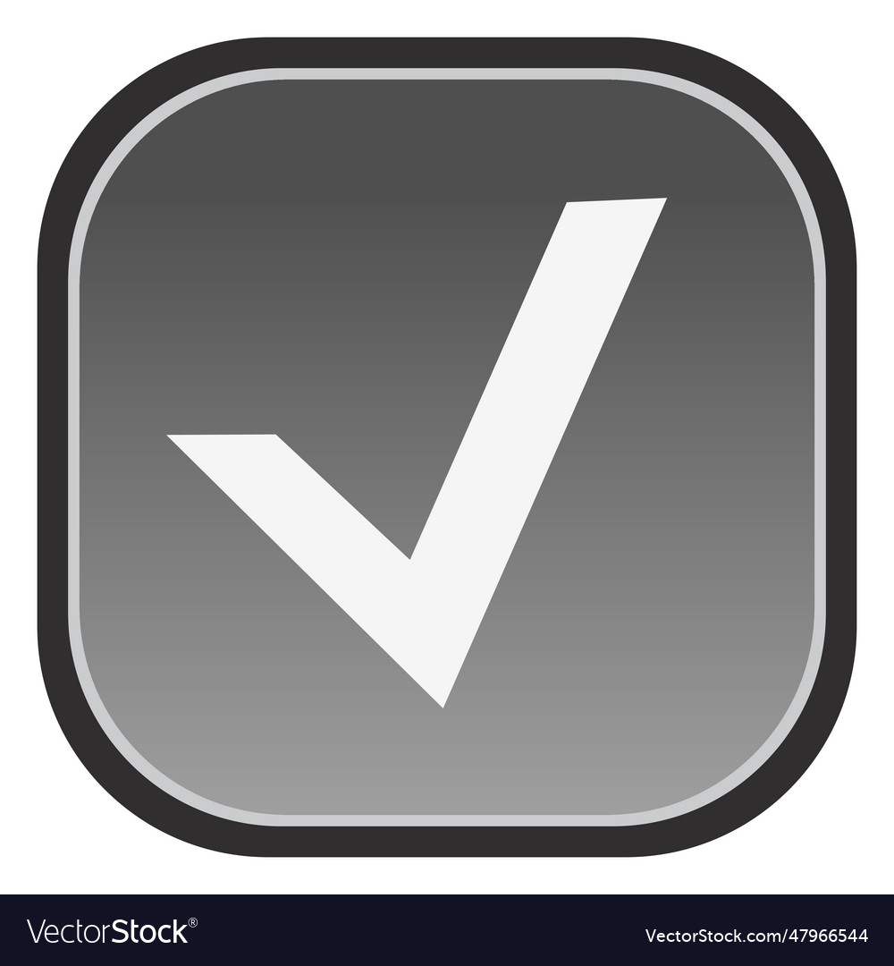 Checked icon button Royalty Free Vector Image - VectorStock