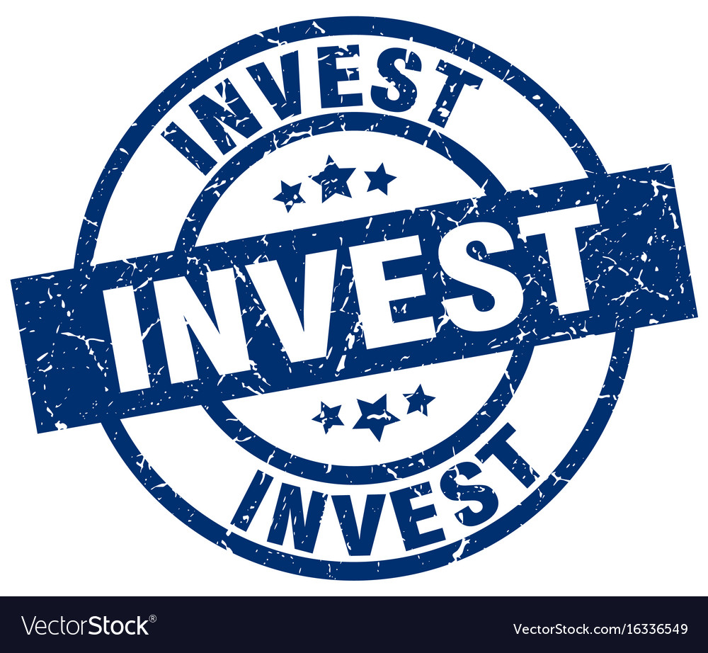 Invest blue round grunge stamp Royalty Free Vector Image Invest blue round grunge stamp Royalty Free Vector Image