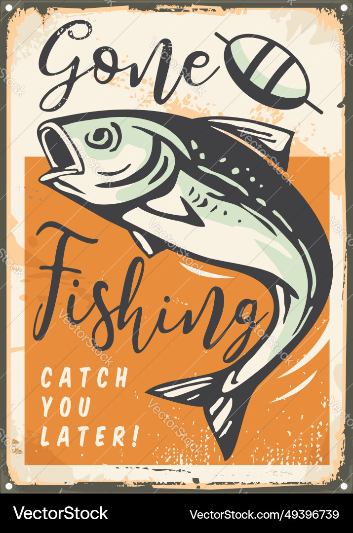 Gone fishing retro poster design Royalty Free Vector Image