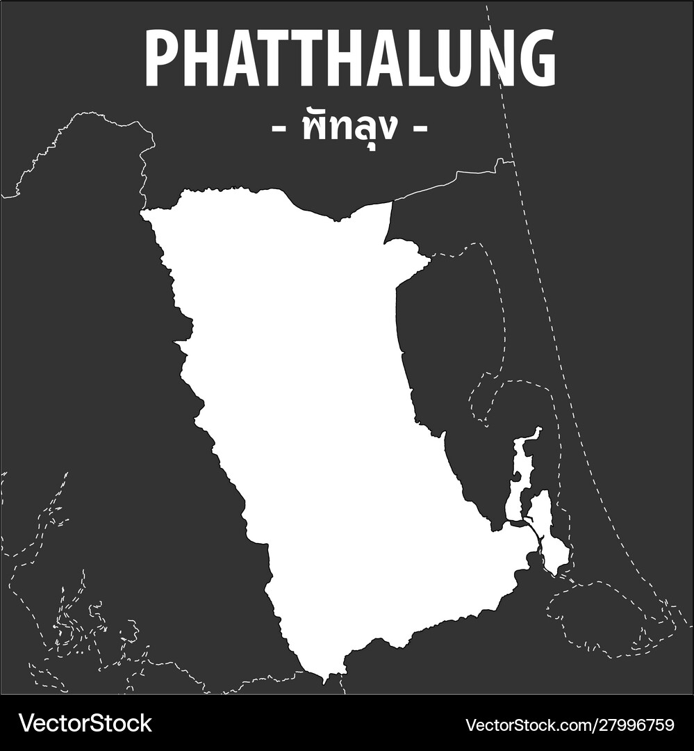 Phatthalung map province thailand Royalty Free Vector Image