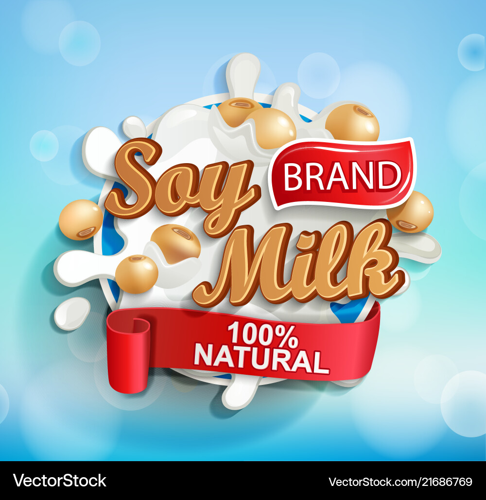 Natural and fresh soy milk label splash Royalty Free Vector