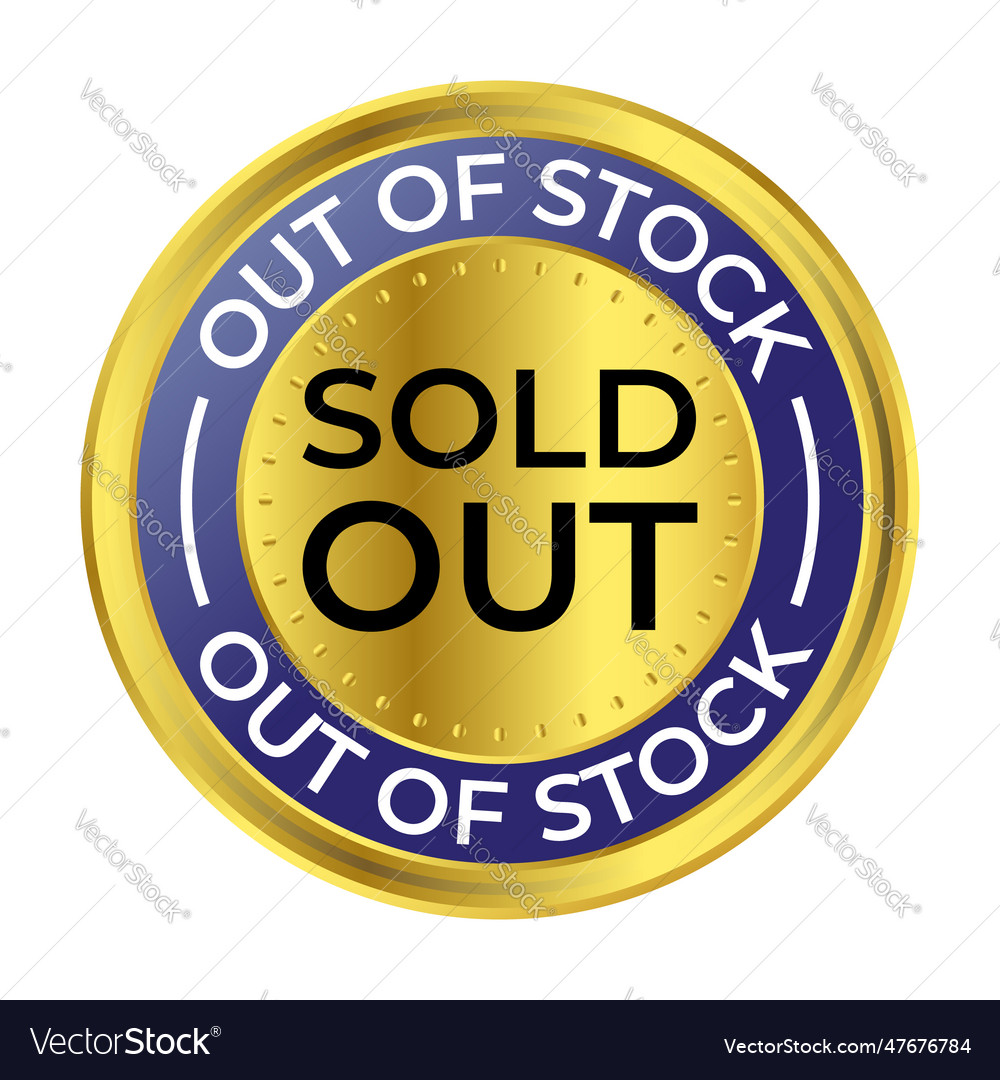 Glossy sold out stamp sign Royalty Free Vector Image Glossy sold out stamp sign Royalty Free Vector Image