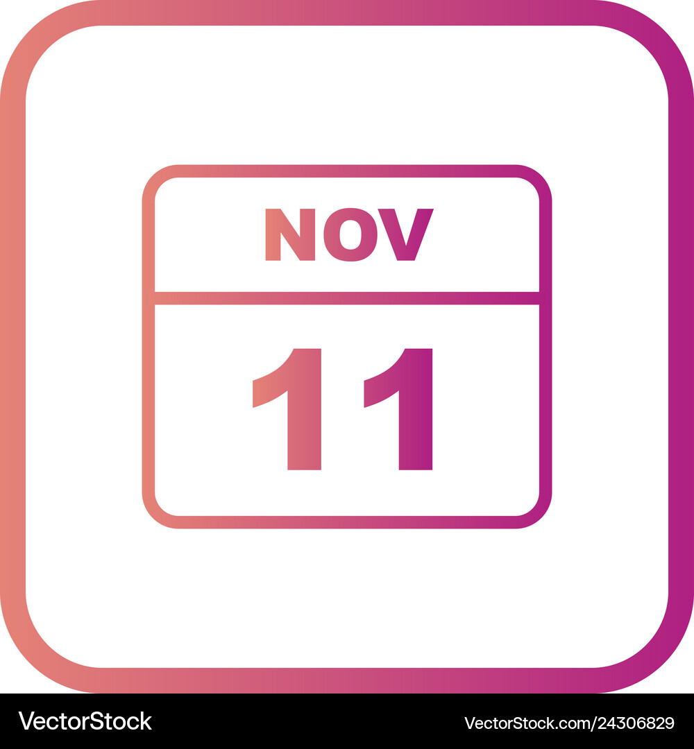 November 11th date on a single day calendar Vector Image