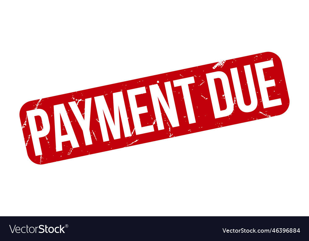 Payment due rubber grunge stamp seal Royalty Free Vector Payment due rubber grunge stamp seal Royalty Free Vector