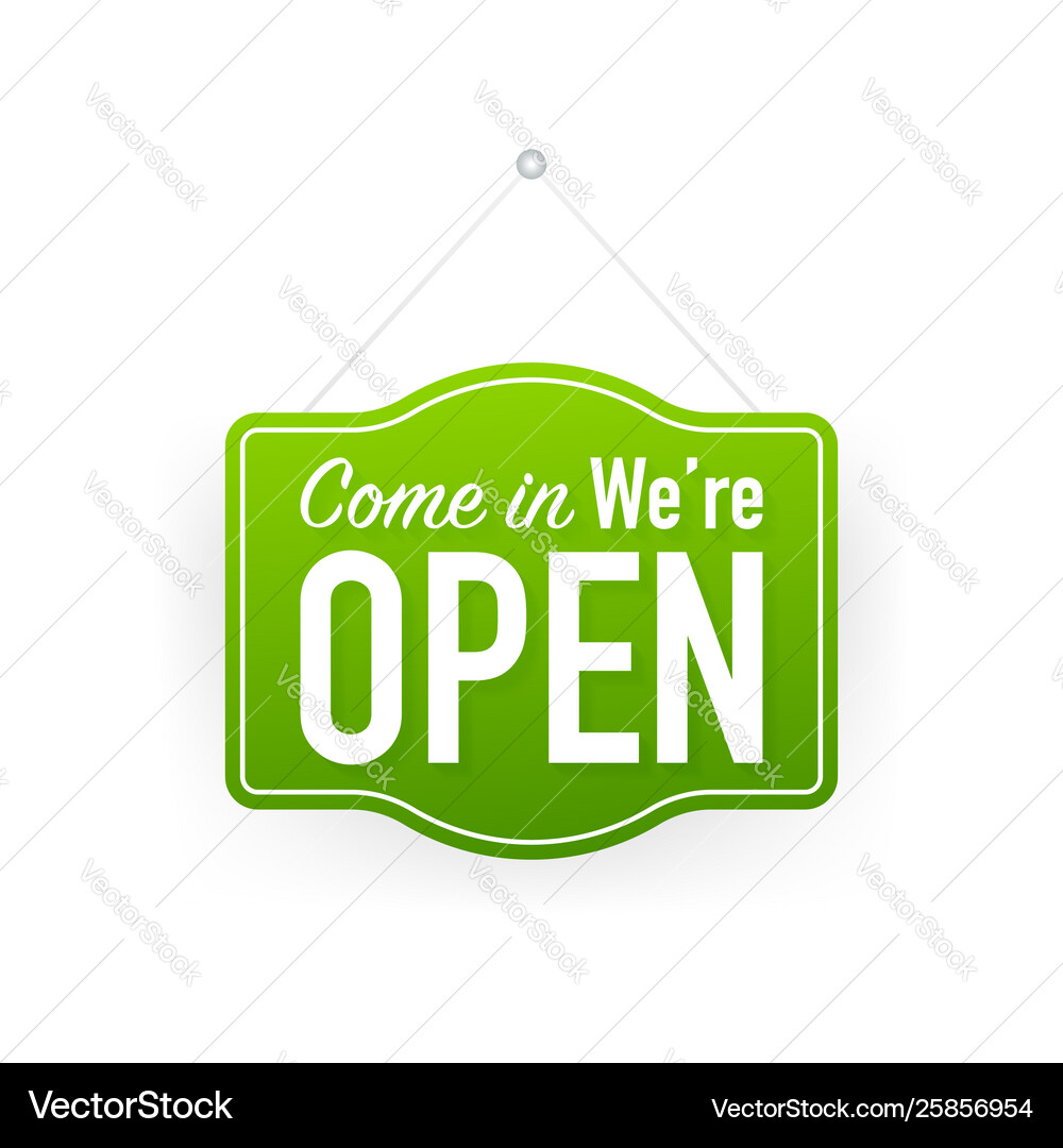 Open Door Sign - Welcome Message Royalty Free Vector Image
