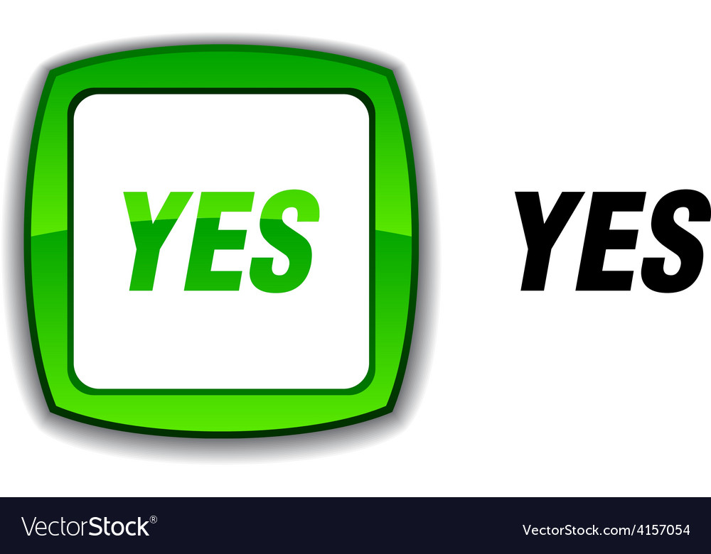 Yes button Royalty Free Vector Image - VectorStock