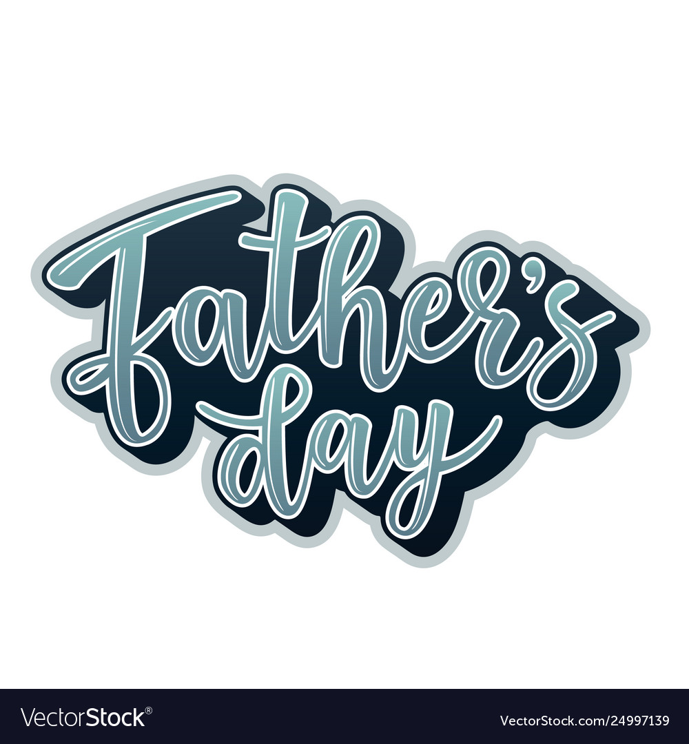 Fathers day lettering poster Royalty Free Vector Image Fathers day lettering poster Royalty Free Vector Image