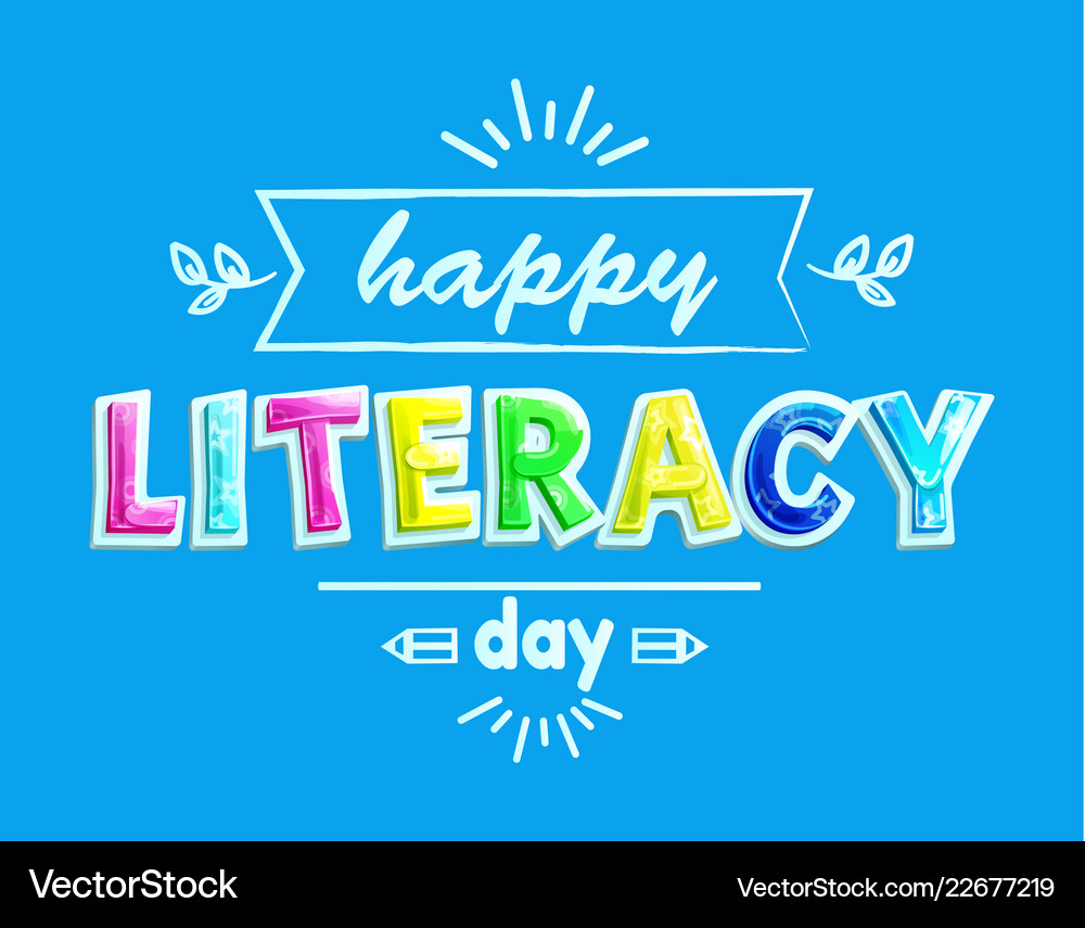 Happy literacy day poster Royalty Free Vector Image