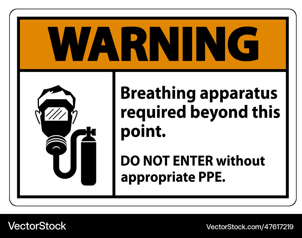Warning sign breathing apparatus required beyond Vector Image