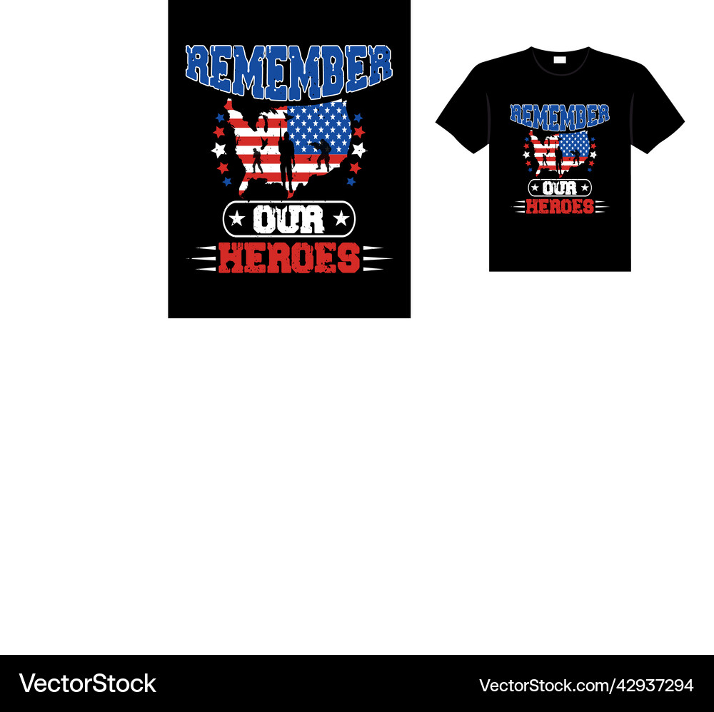Remember our heroes Royalty Free Vector Image - VectorStock