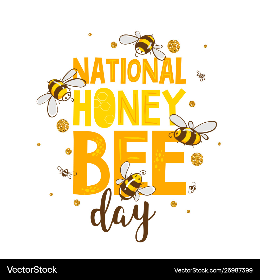 National bee day cute lettering eps10 Royalty Free Vector