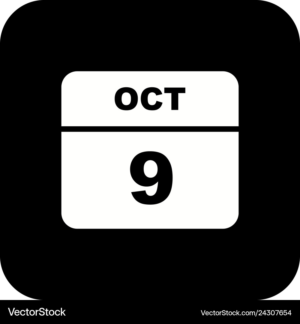 October 9th date on a single day calendar Vector Image