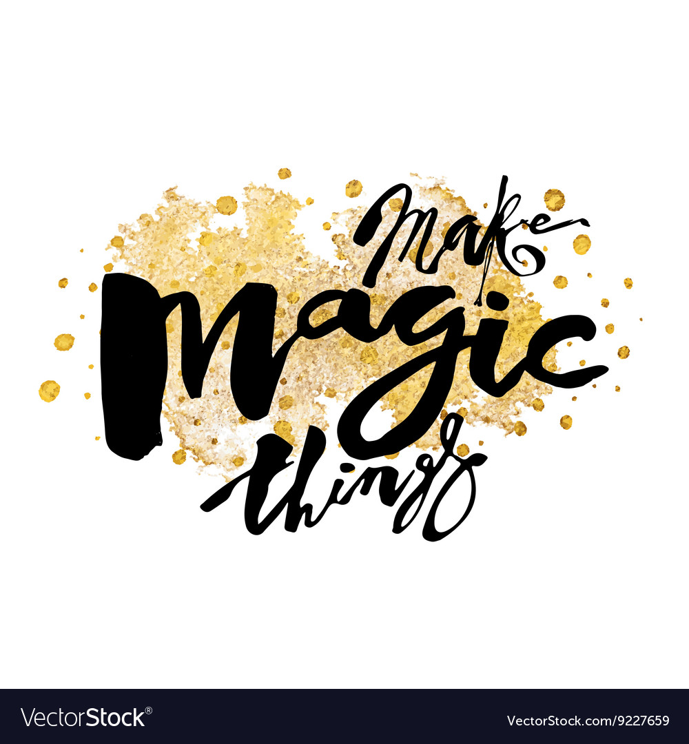 Make magic things Royalty Free Vector Image - VectorStock