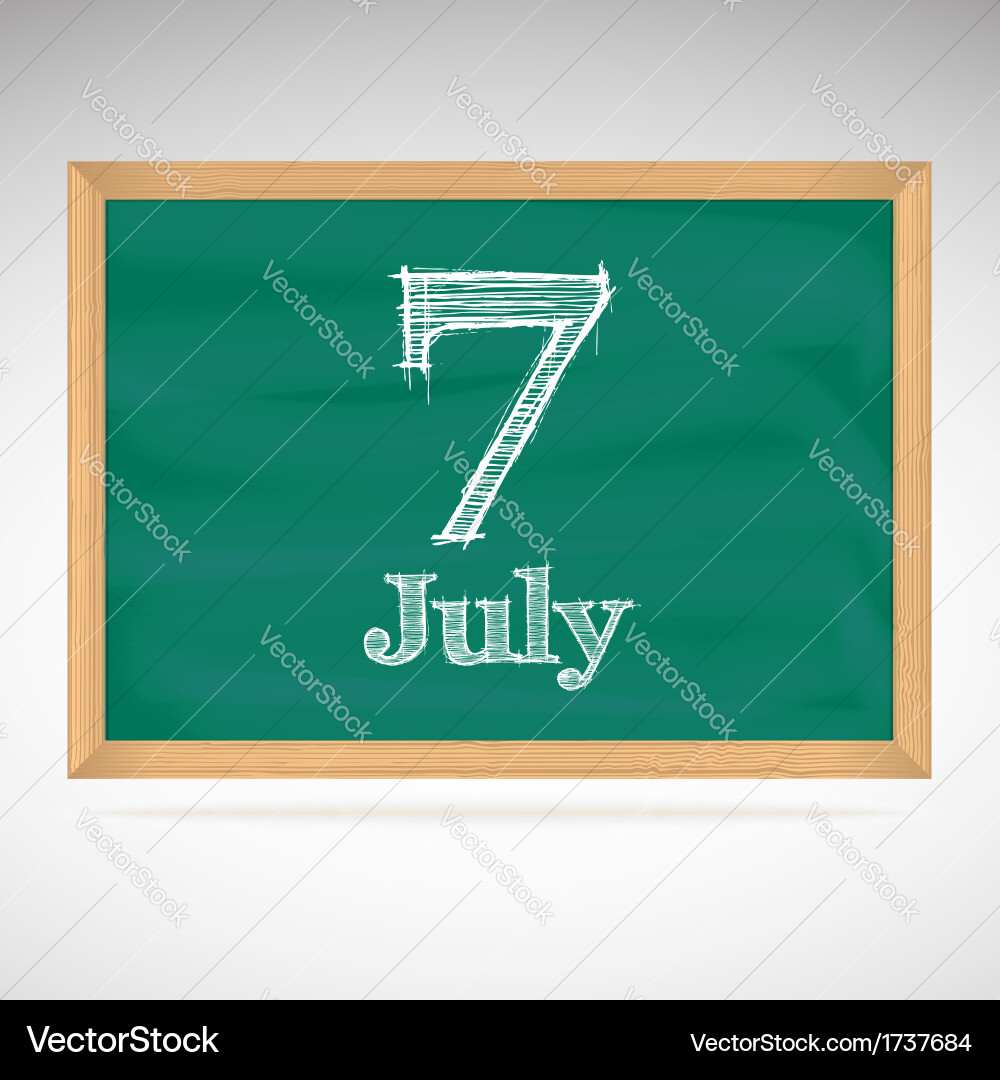 July 7 day calendar school board date Royalty Free Vector