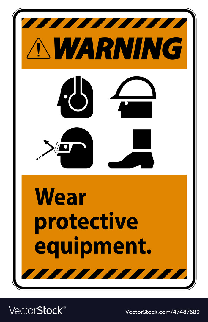 Warning Sign Wear Protective Equipmentwith Ppe Vector Image