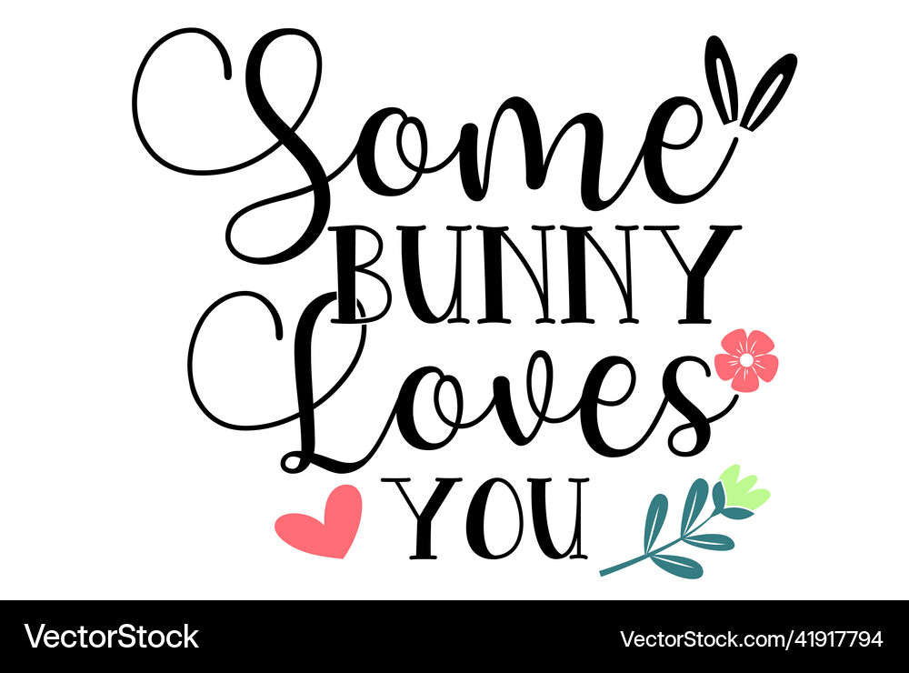 Some bunny loves you Royalty Free Vector Image