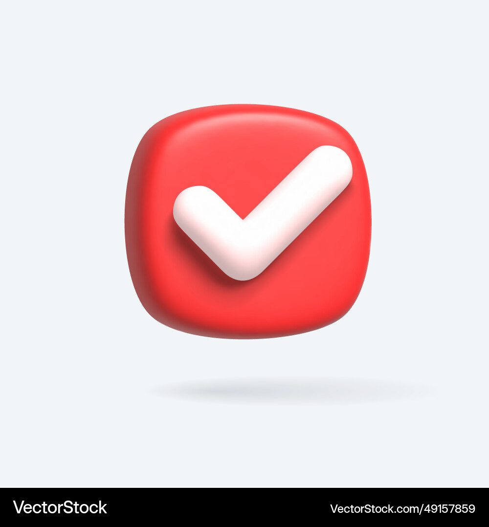 Render 3d of right check mark box red approvement Vector Image