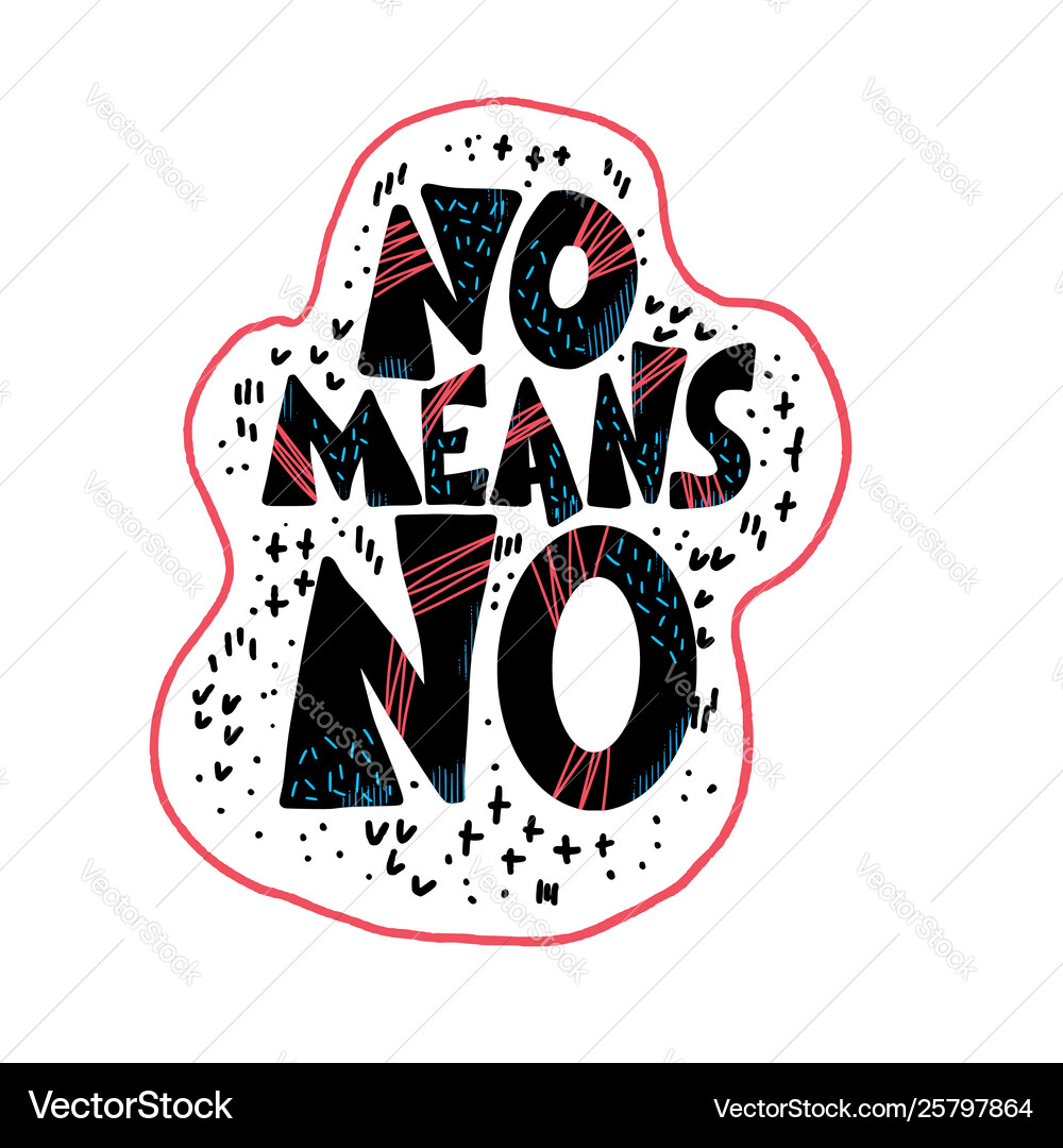 No means quote text Royalty Free Vector Image - VectorStock