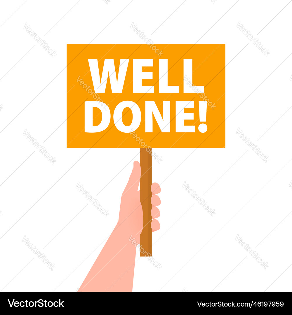 Hand holding placard with space for text well done