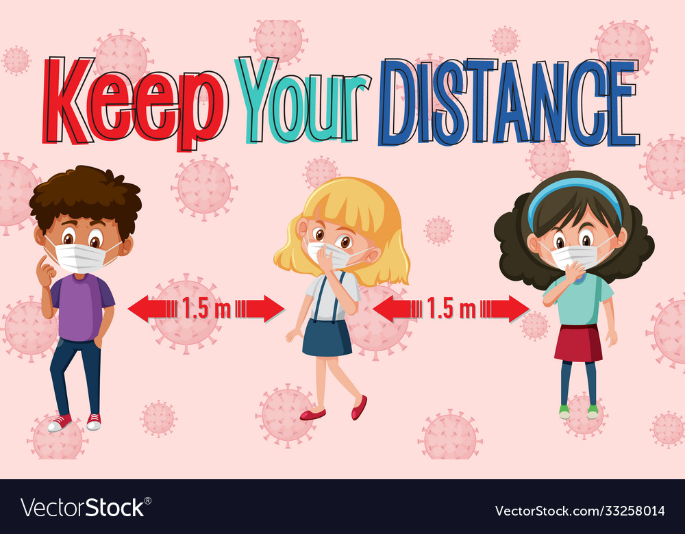 Keep your distance or social distancing sign Vector Image