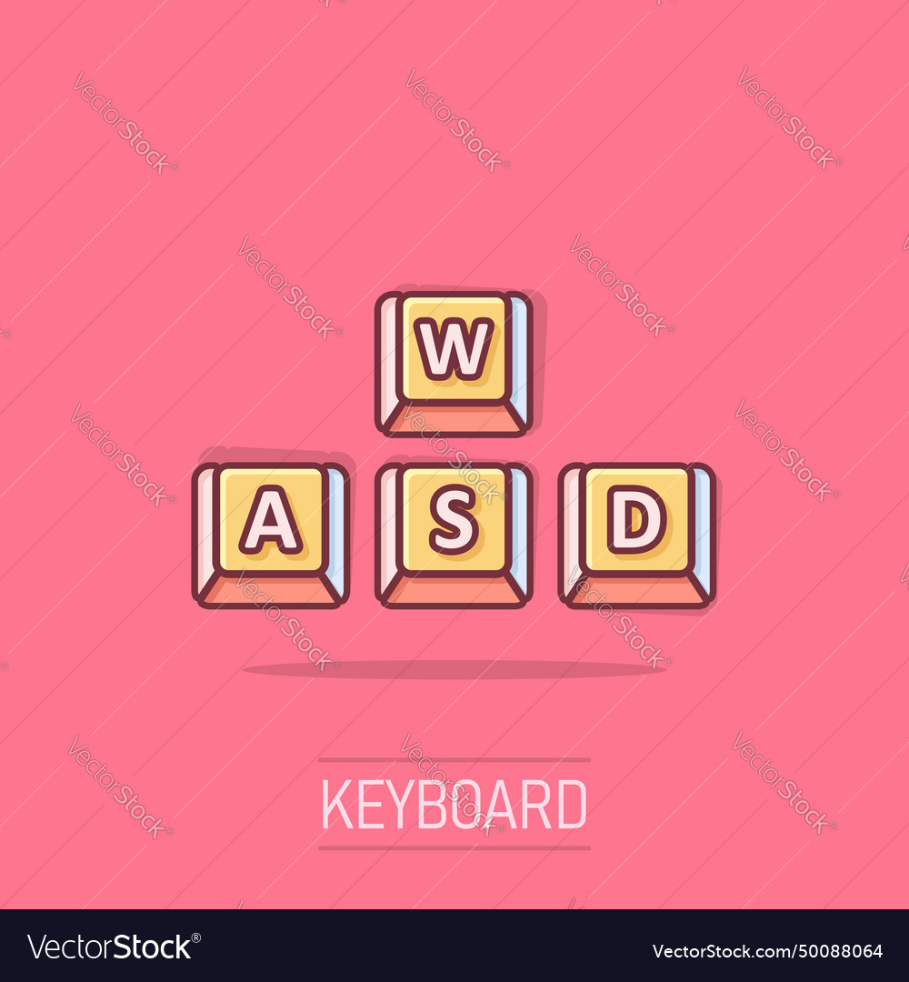 Wasd button icon in comic style keyboard cartoon Vector Image Wasd button icon in comic style keyboard cartoon Vector Image