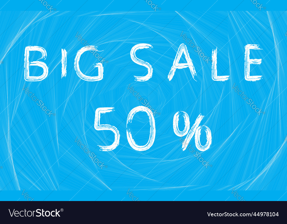 Big sale 50 percent brush lettering on blue Vector Image Big sale 50 percent brush lettering on blue Vector Image