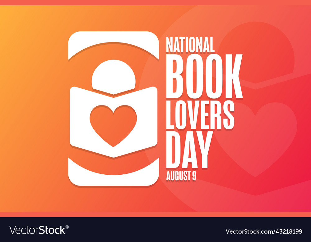 National book lovers day august 9 holiday Vector Image