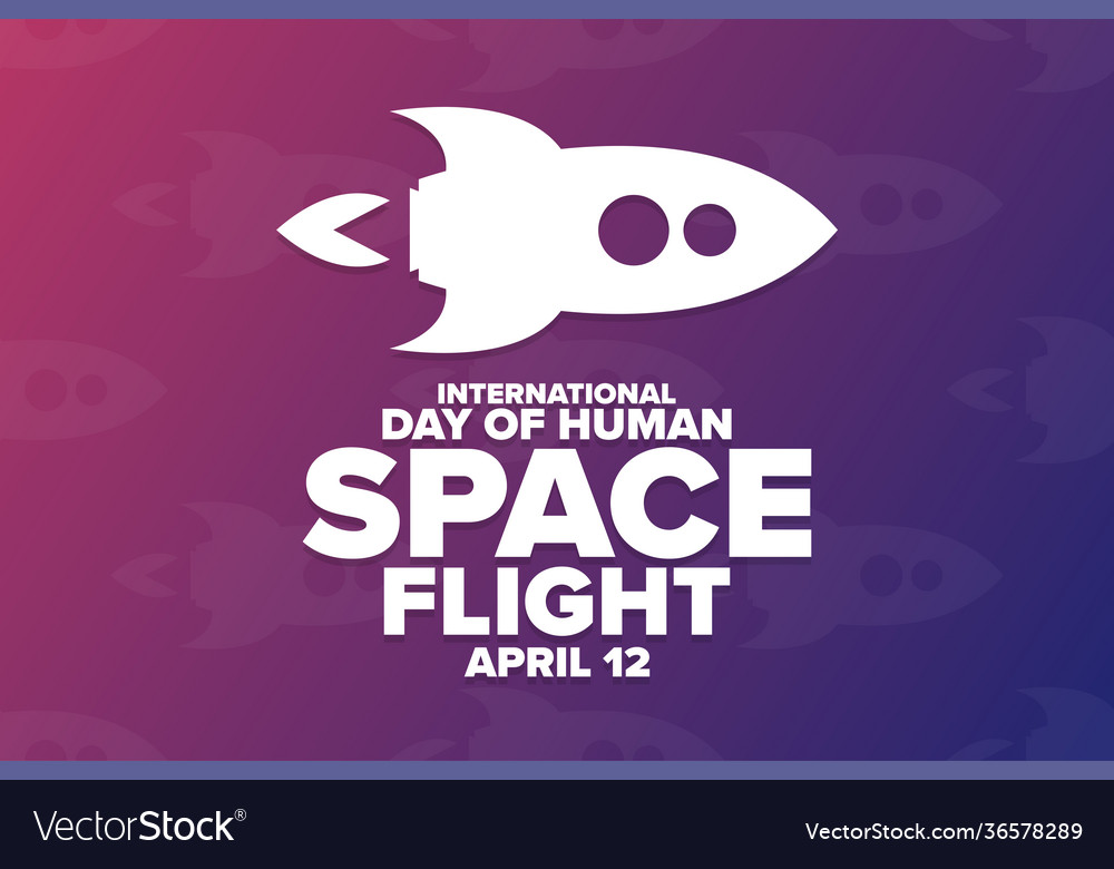 International day human space flight april 12 Vector Image
