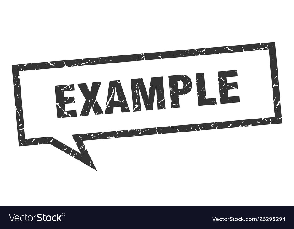Example sign square speech bubble Royalty Free Vector Image