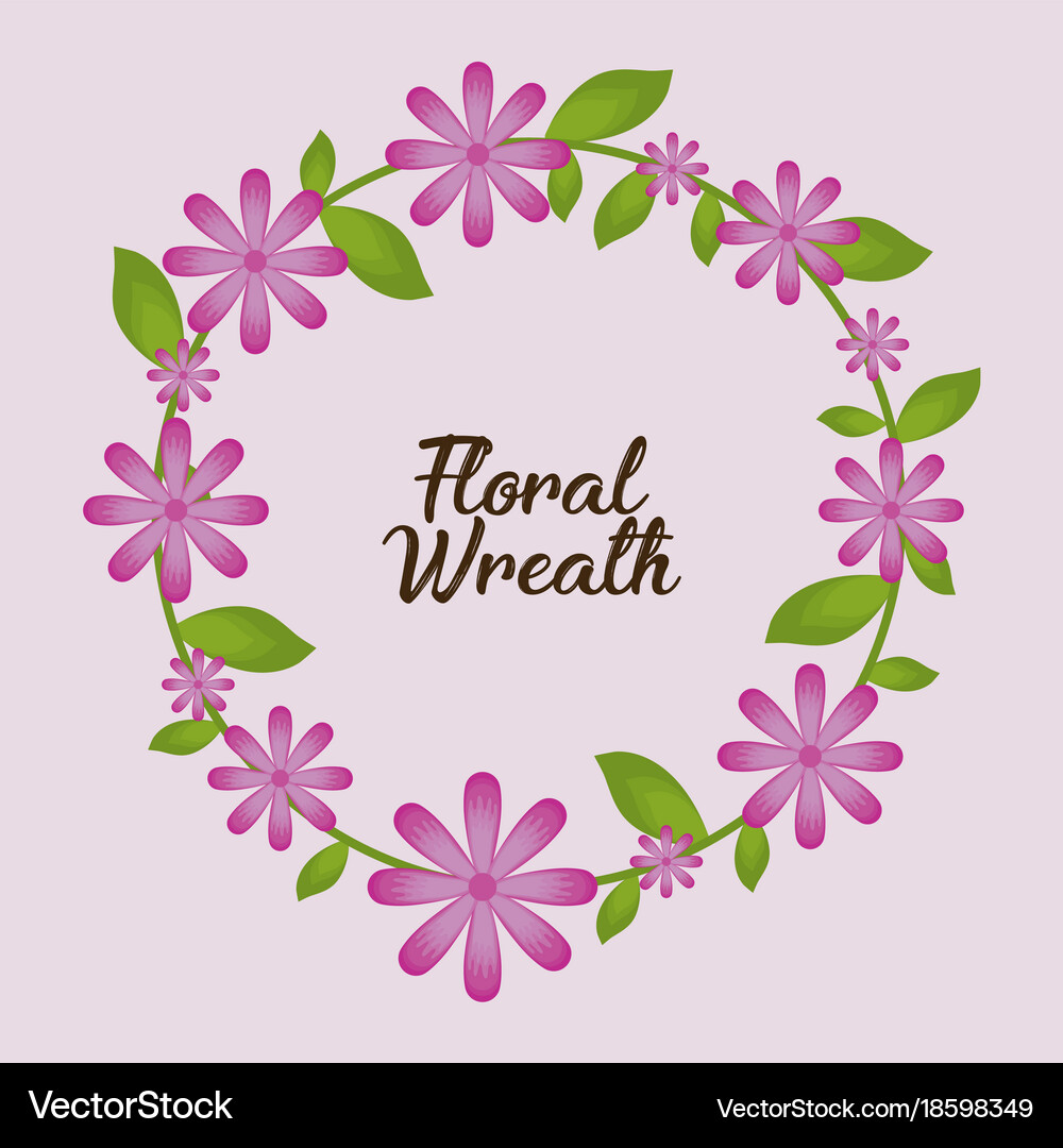 Floral wreath design Royalty Free Vector Image