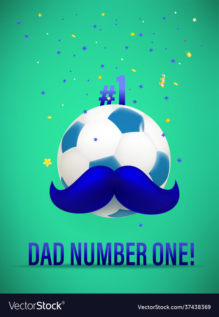 Dad number one happy fathers day greeting card Vector Image