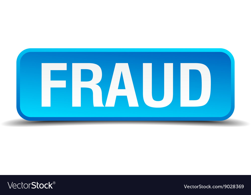 Fraud blue 3d realistic square isolated button Vector Image