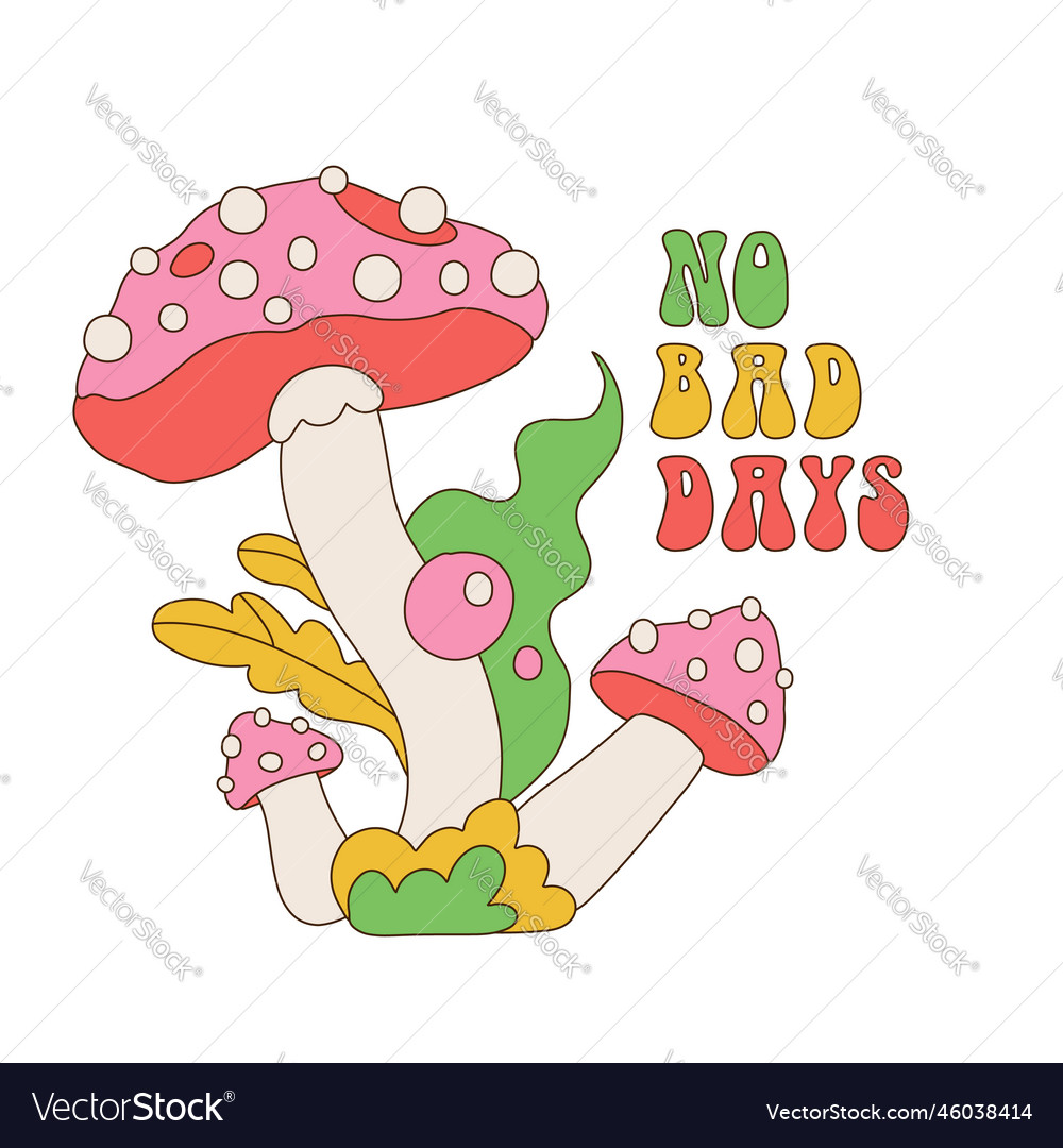 70s groovy no bad days retro slogan print Vector Image