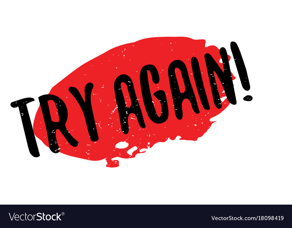 Try again rubber stamp Royalty Free Vector Image Try again rubber stamp Royalty Free Vector Image