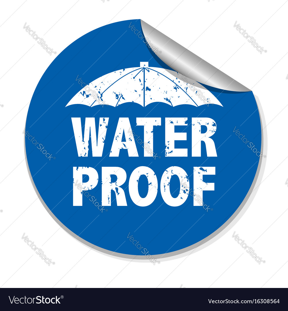Water proof sticker Royalty Free Vector Image - VectorStock