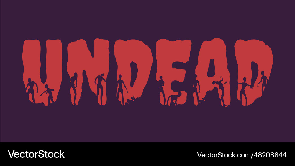 Undead word and silhouettes on them Royalty Free Vector