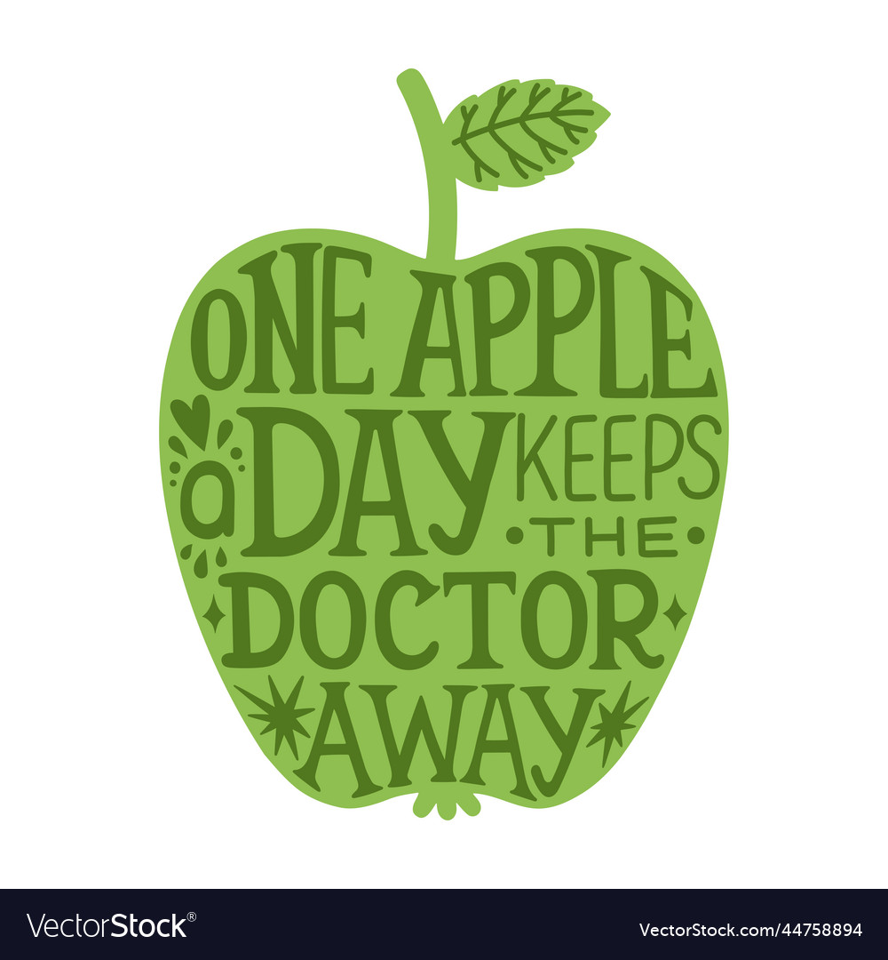An apple a day keeps the doctor away hand Vector Image