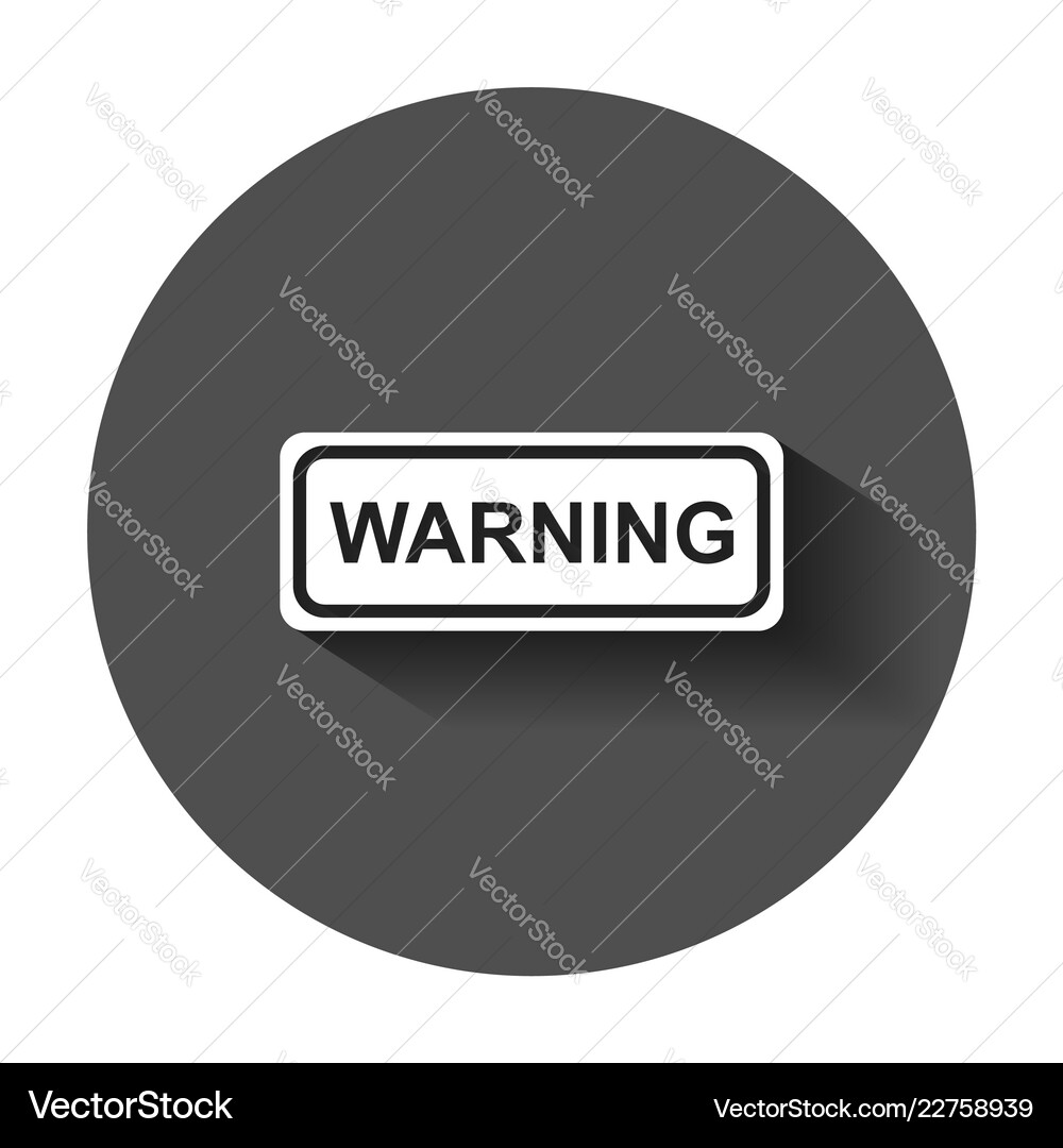 Warning caution sign icon in flat style danger Vector Image