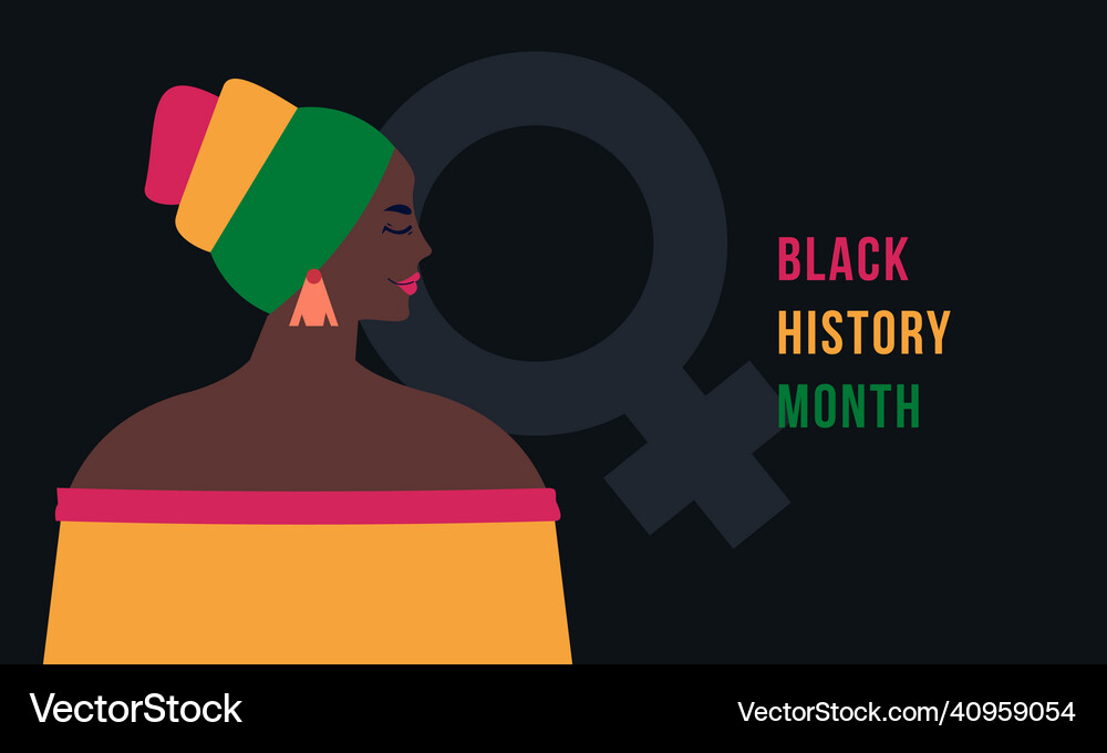 Black history month with woman Royalty Free Vector Image