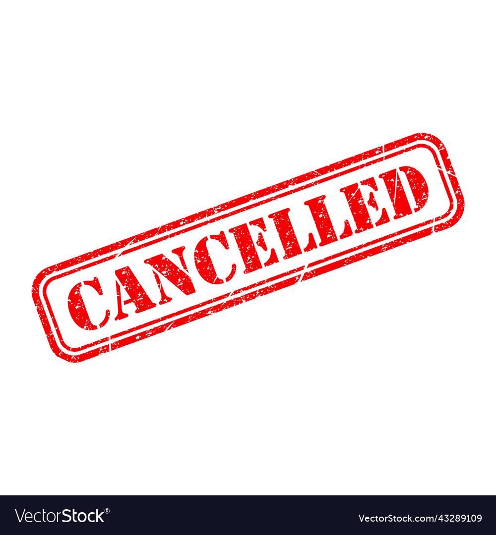 Cancelled stamp symbol label sticker sign button Vector Image Cancelled stamp symbol label sticker sign button Vector Image