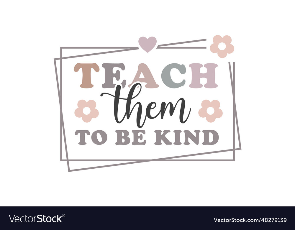 Teach Royalty Free Vector Image - VectorStock