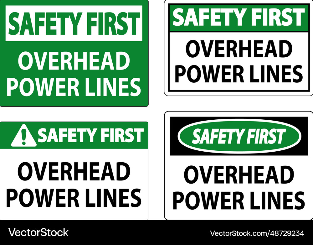 Safety first sign overhead power lines Royalty Free Vector