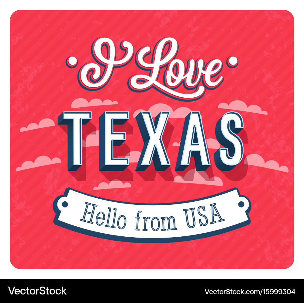 Vintage greeting card from texas Royalty Free Vector Image