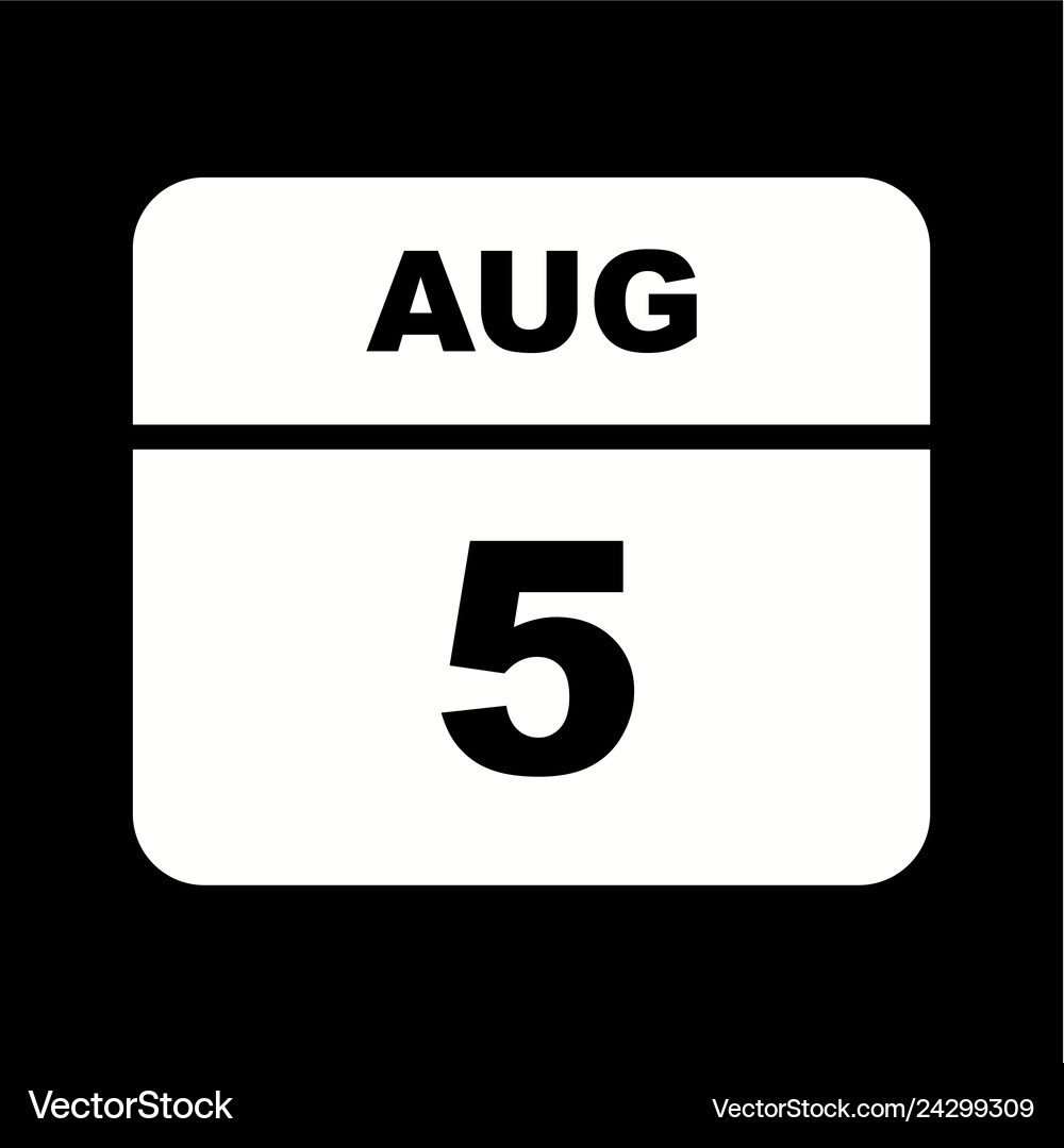 August 5th date on a single day calendar Vector Image