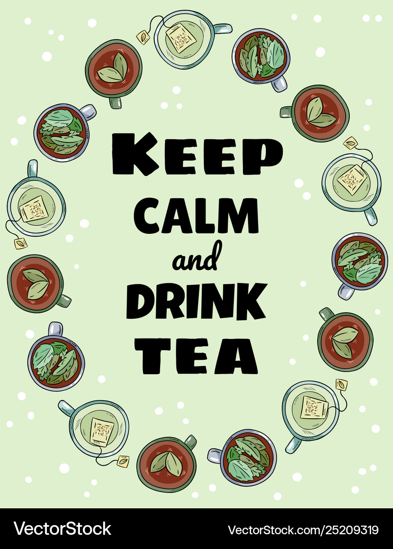 Keep calm and drink tea poster cups Royalty Free Vector