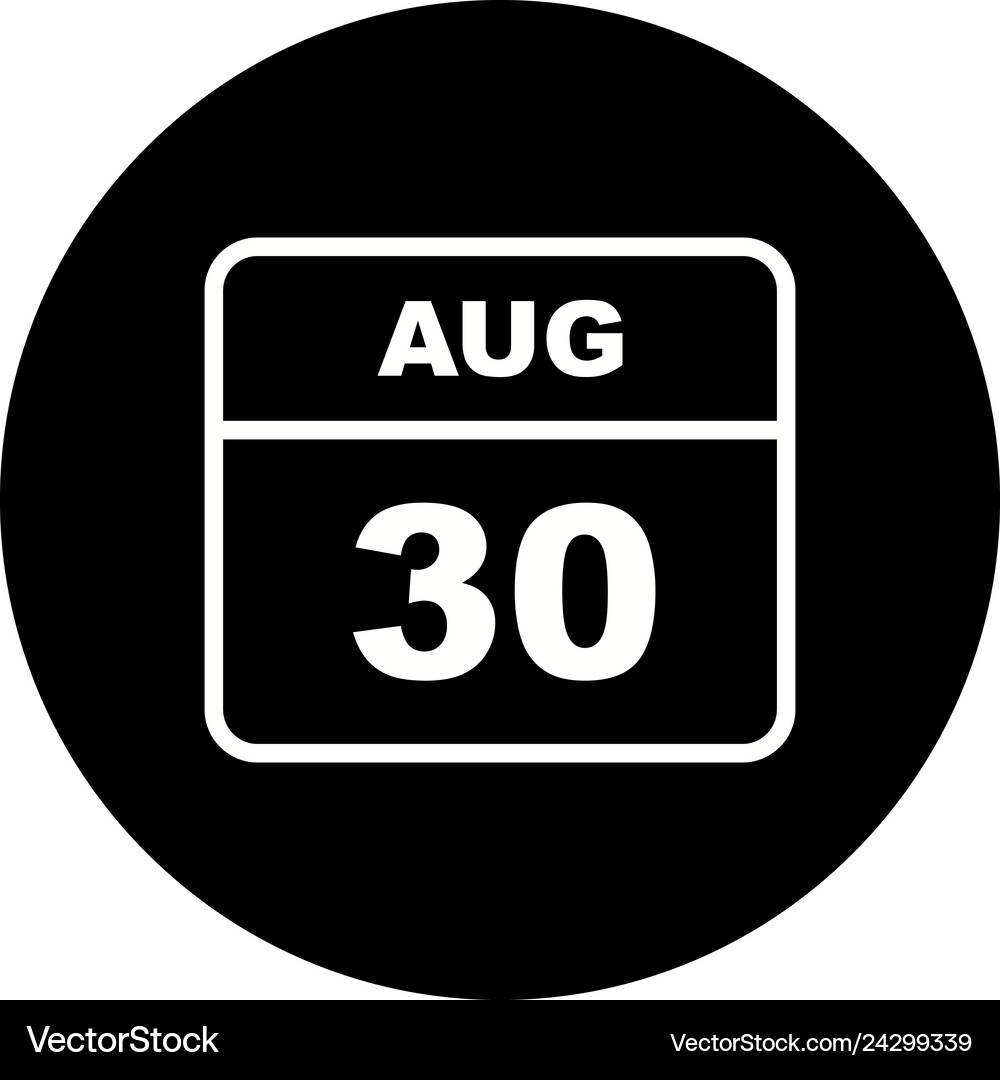 August 30th date on a single day calendar Vector Image